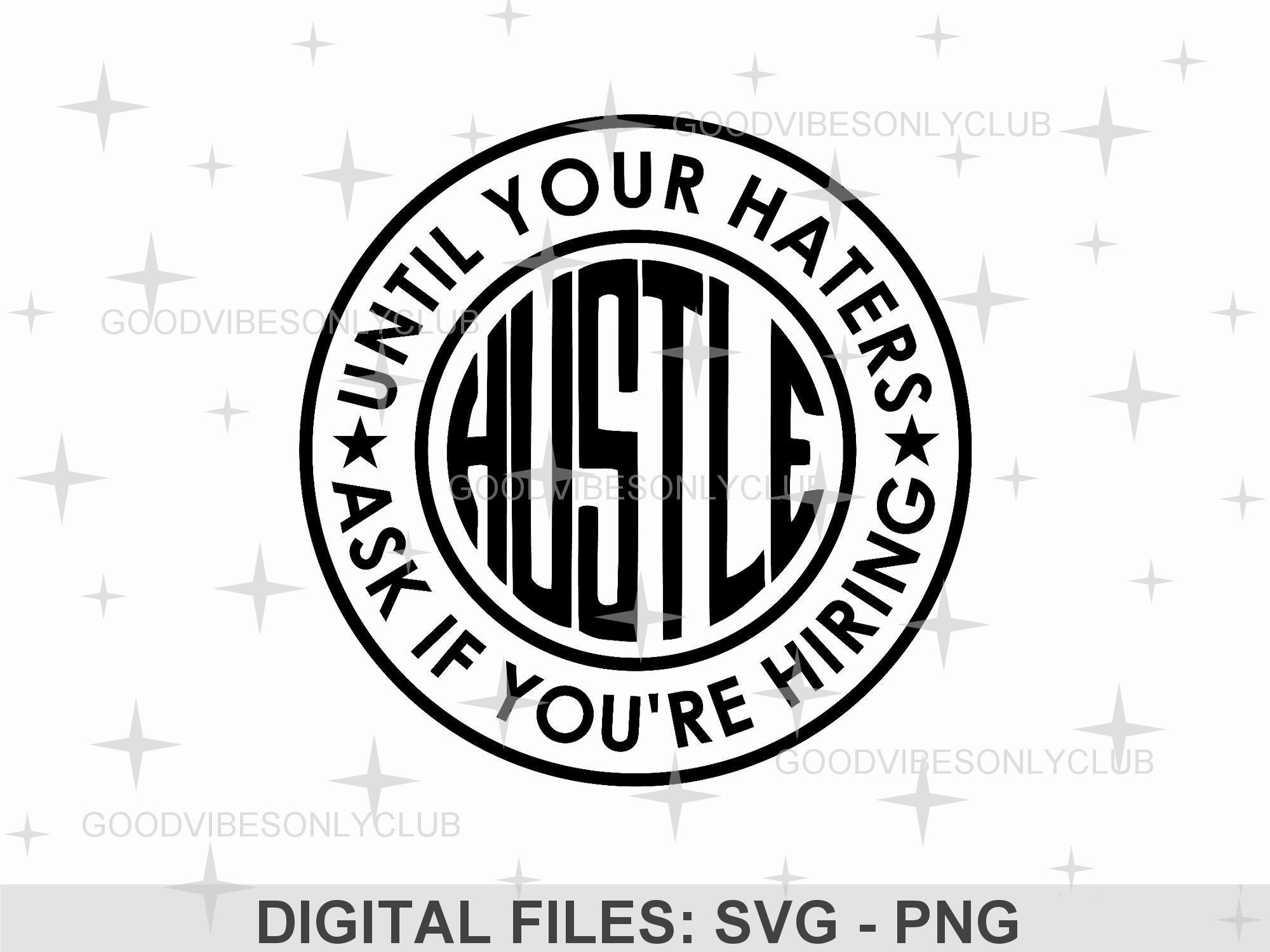 Hustle Quote SVG, Inspirational Cut Files for Cricut & Silhouette ...