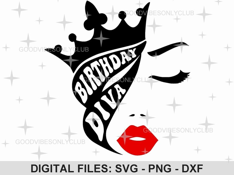 Birthday Diva Svg Birthday Queen Svg Birthday Design File | Etsy