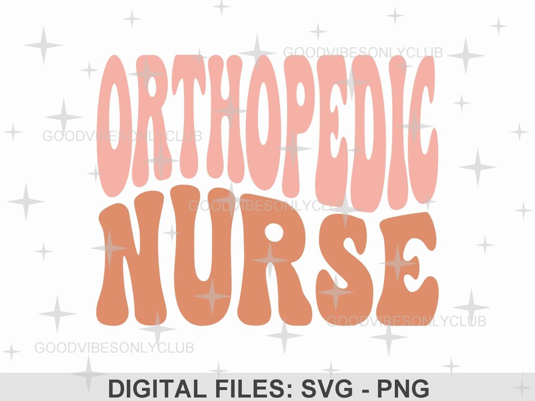 Orthopedic Nurse SVG, Retro Wavy Text PNG, Nurse Appreciation, Boho ...