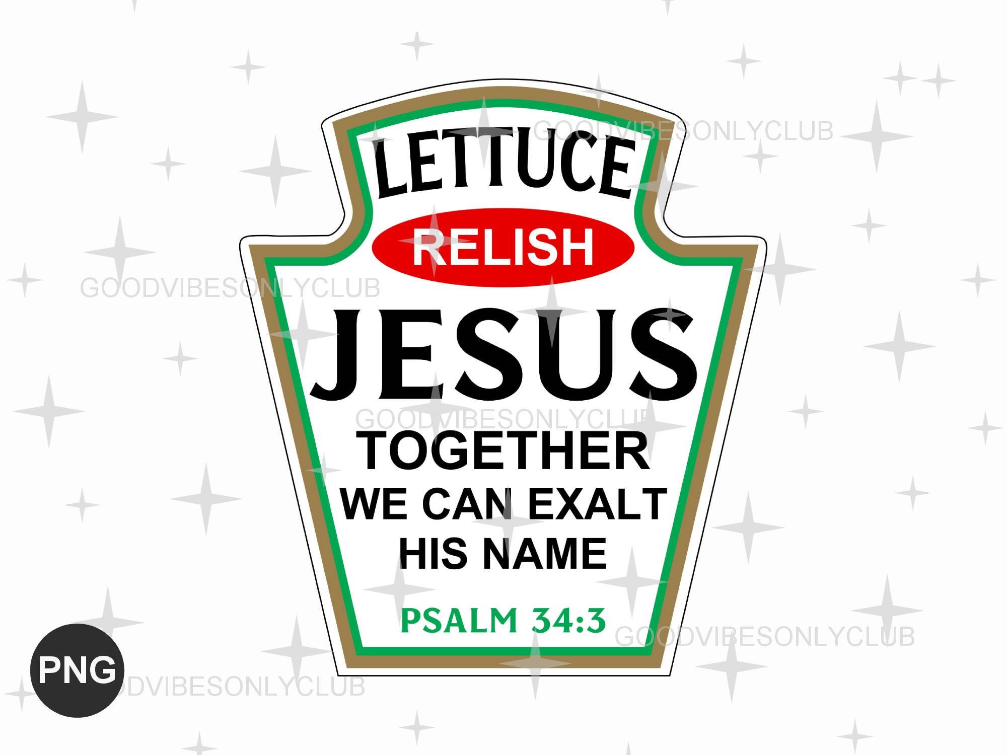 Relish Jesus PNG Christian Humor PNG Bible Quote - Etsy