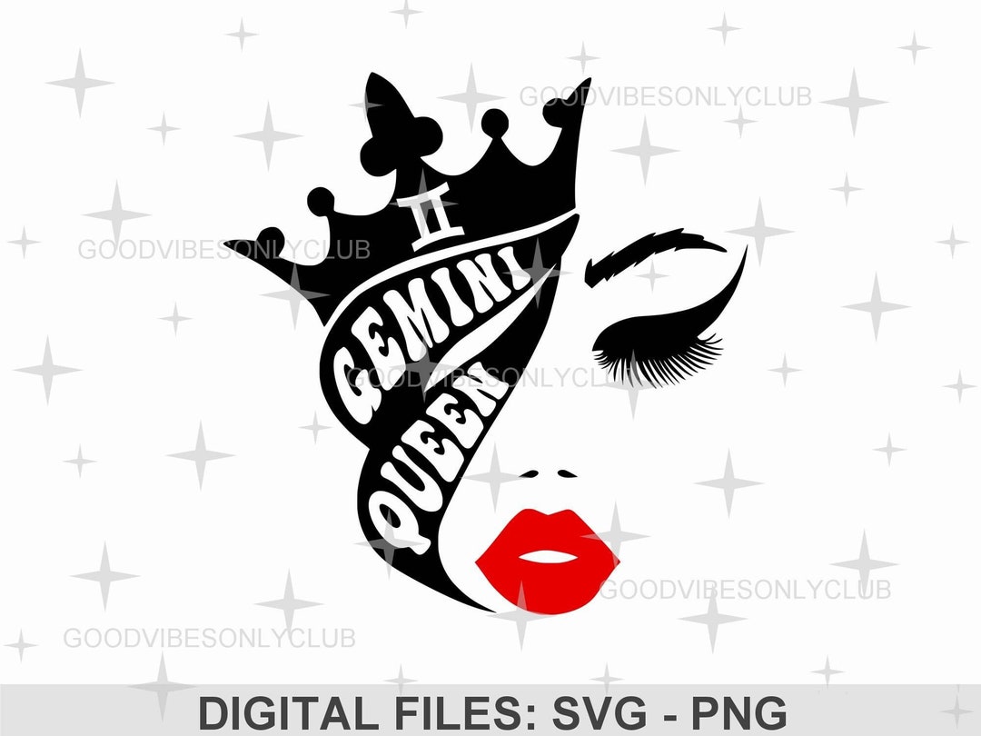 Gemini Queen Svg Png, Zodiac Star Sign, Birthday Queen, Cut Files for ...