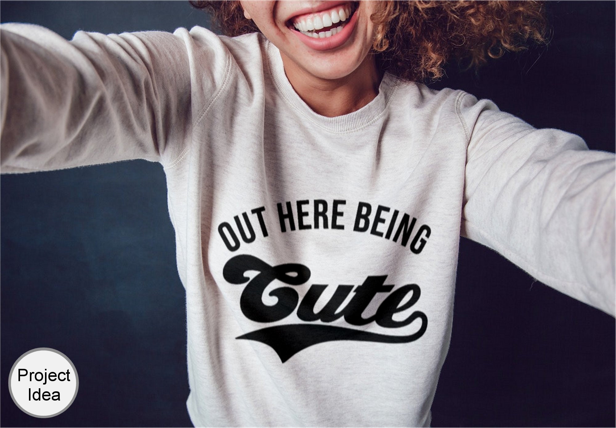 Out Here Being Cute SVG PNG Funny Shirt SVG Sarcastic Self - Etsy
