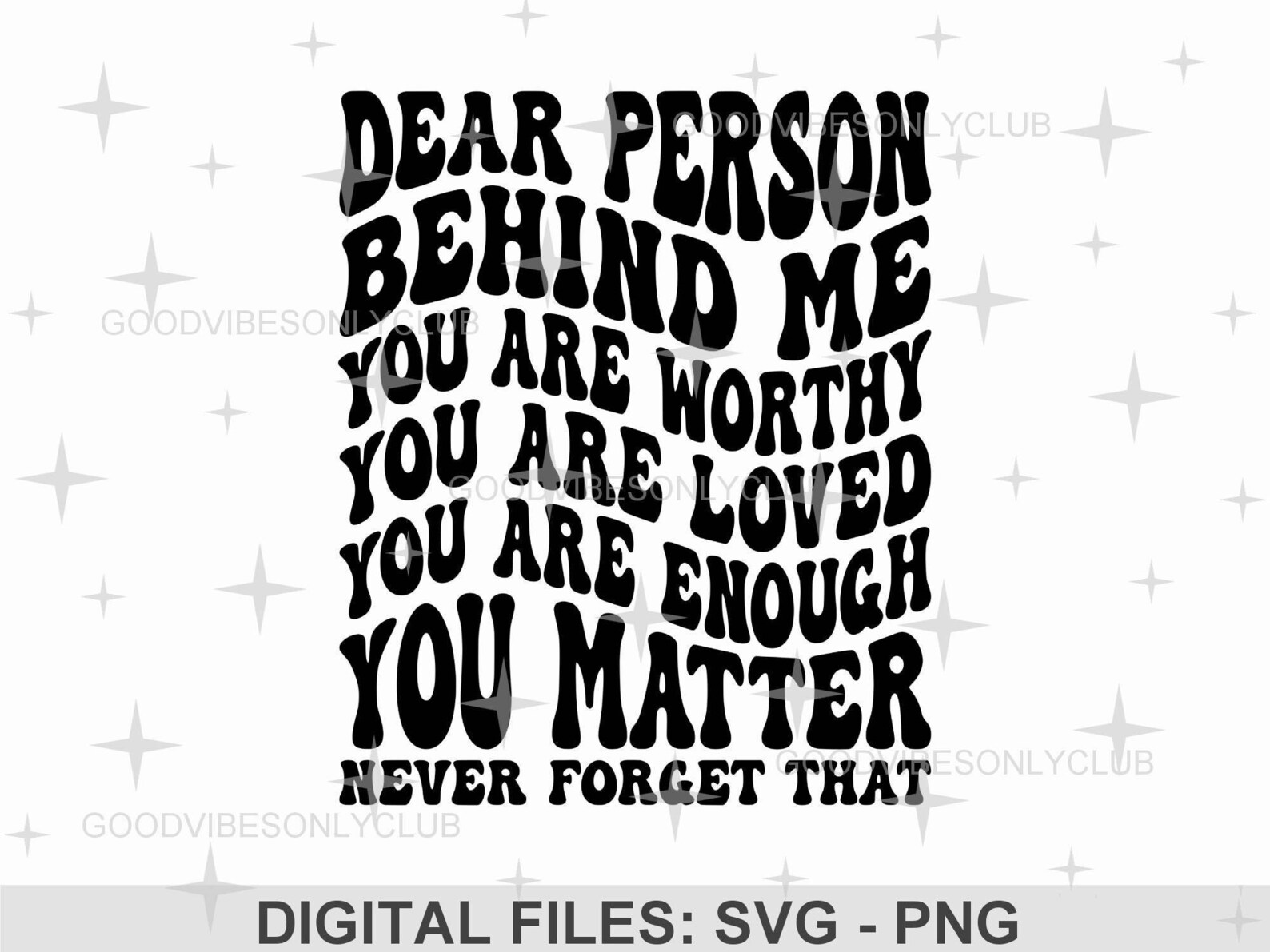 Dear Person Behind Me, You Matter SVG PNG, Retro Wavy Text ...