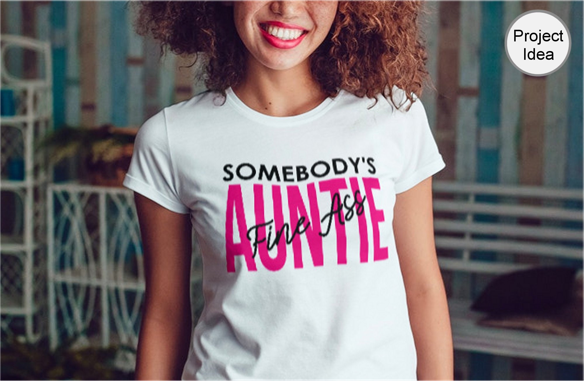 Somebodys Fine Ass Auntie Svg Sassy Svg Png Etsy Canada