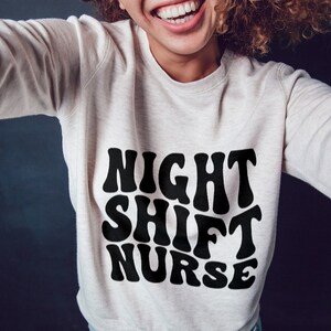 Night Shift Nurse SVG PNG Wavy Text SVG Nurse Appreciation - Etsy