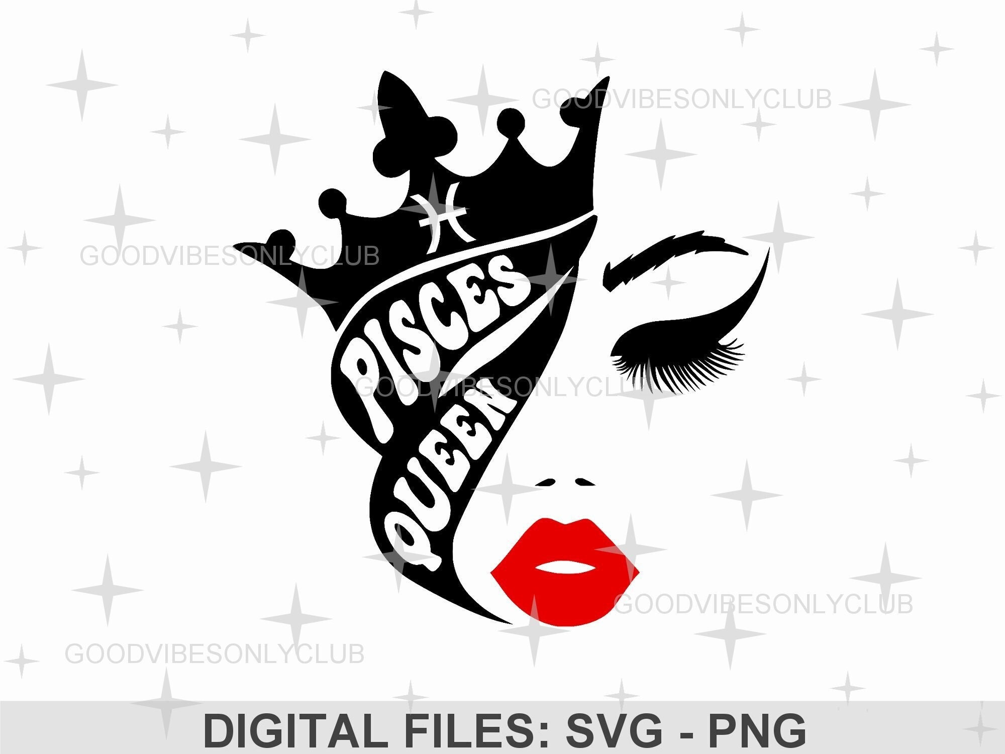 Pisces Queen SVG PNG: Zodiac Star Sign Birthday Design (digital Files ...
