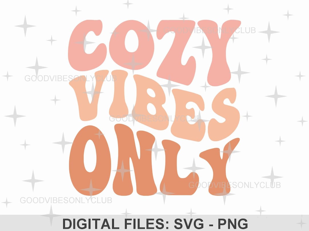 Cozy Vibes Only PNG Retro Wavy Text SVG Autumn/winter - Etsy