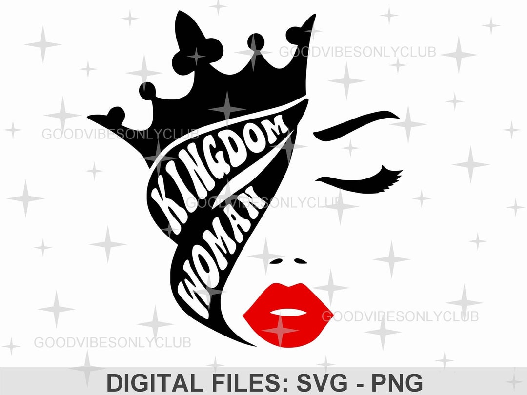 Kingdom Woman SVG, Christian Woman of God SVG, Inspirational PNG ...
