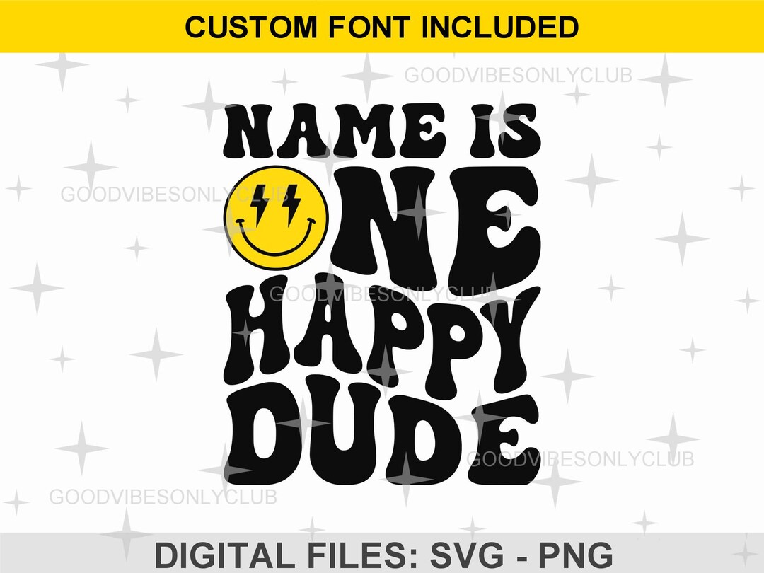 CUSTOM NAME is One Happy Dude Png Svg, 1st Birthday Svg, Retro Wavy ...