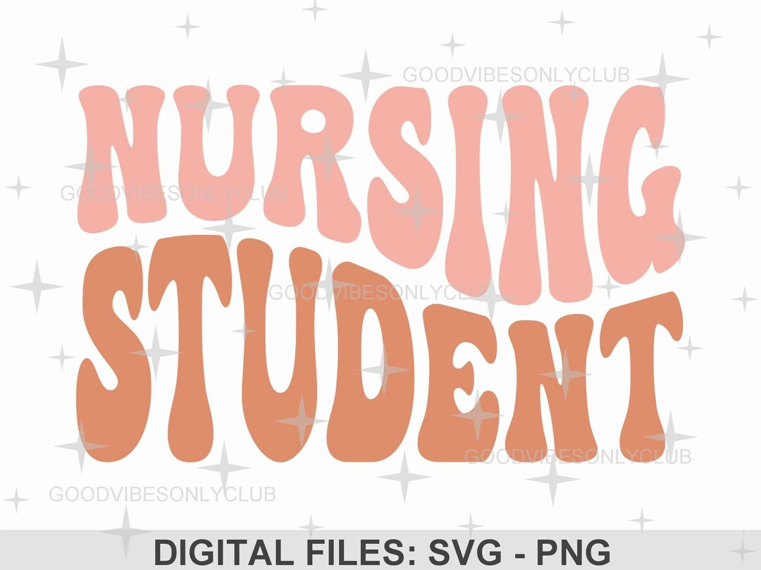 Nursing Student SVG, Groovy Wavy Text SVG PNG, Nurse Appreciation ...