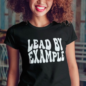 Lead by Example SVG PNG: Retro Wavy Text, Inspirational Design (digital ...