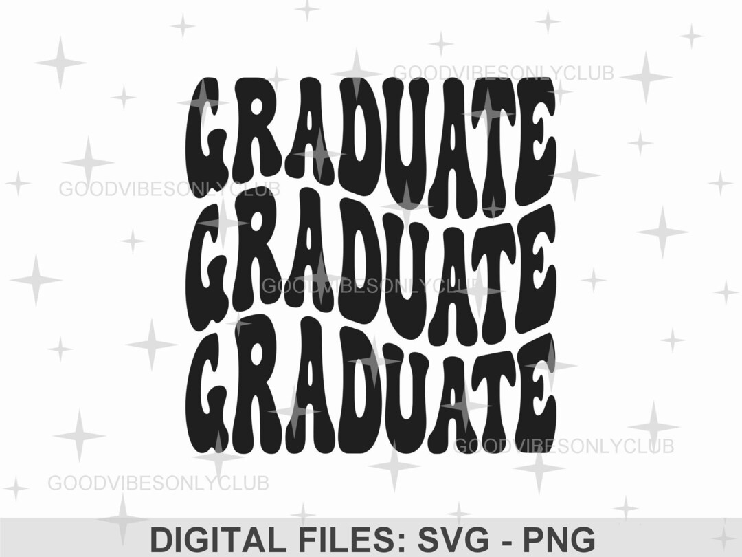 Graduate SVG PNG, Retro Wavy Text SVG, Graduation Gift, Graduate Shirt ...
