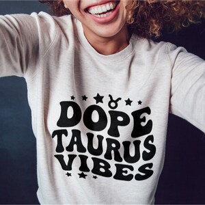 Dope Taurus Vibes SVG, Zodiac Star Sign, Retro Wavy Text SVG, Birthday ...