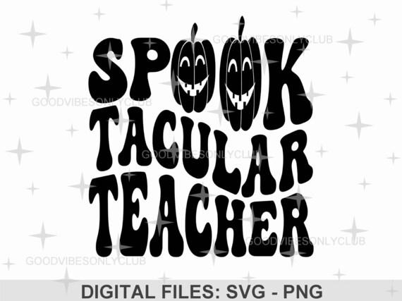 Spooktacular Teacher SVG Halloween SVG Retro Wavy Text PNG - Etsy