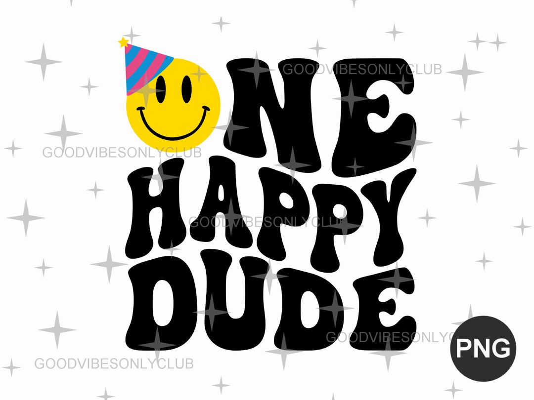 One Happy Dude PNG, 1st Birthday PNG, Retro Wavy Text, Birthday Boy ...
