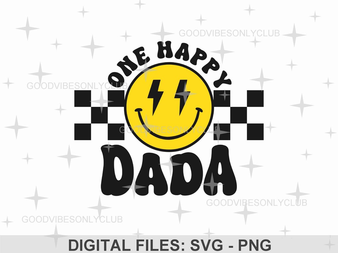 One Happy Dada PNG SVG, Birthday Dad SVG, Retro Wavy Text, 1st Birthday ...
