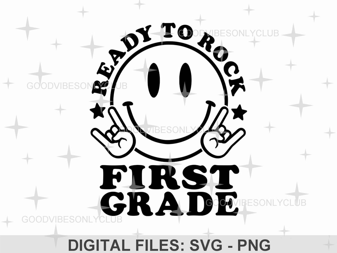 Ready to Rock First Grade SVG PNG, School Shirt, Retro Smile, First Day ...