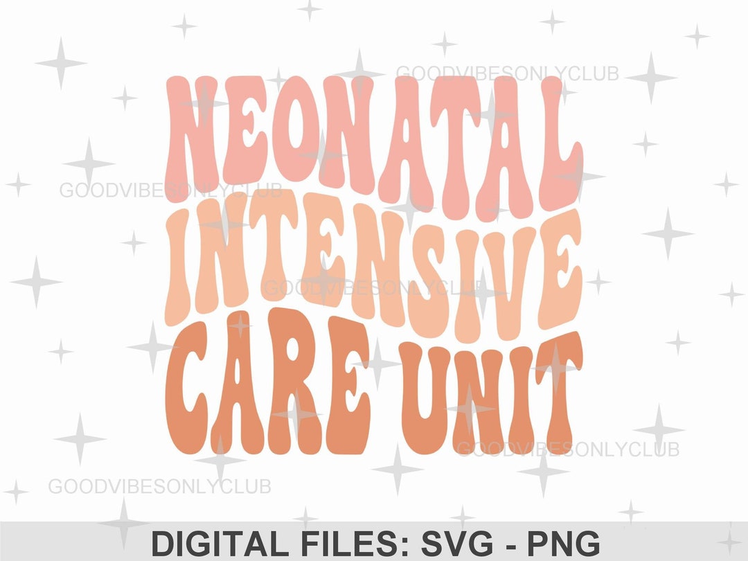 NICU - Neonatal Intensive Care Unit SVG PNG, Retro Wavy Text, Nurse ...