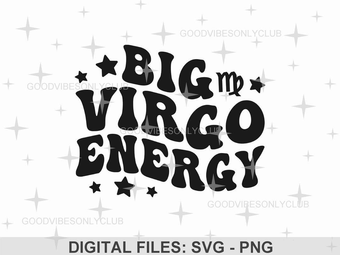 Big Virgo Energy SVG PNG, Zodiac Sign Gift, Retro Wavy Text SVG ...