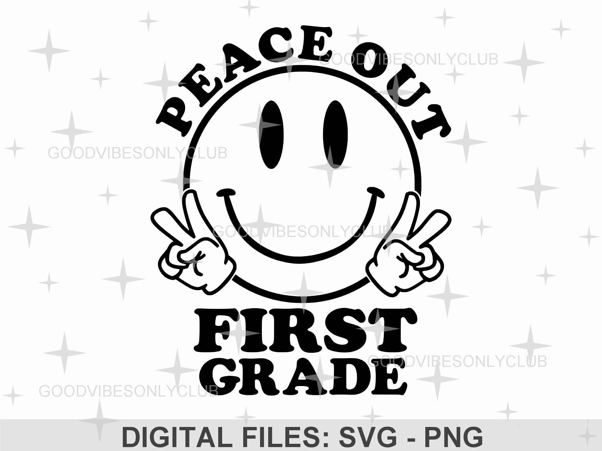 Peace Out First Grade SVG School Shirt SVG Last Day of | Etsy