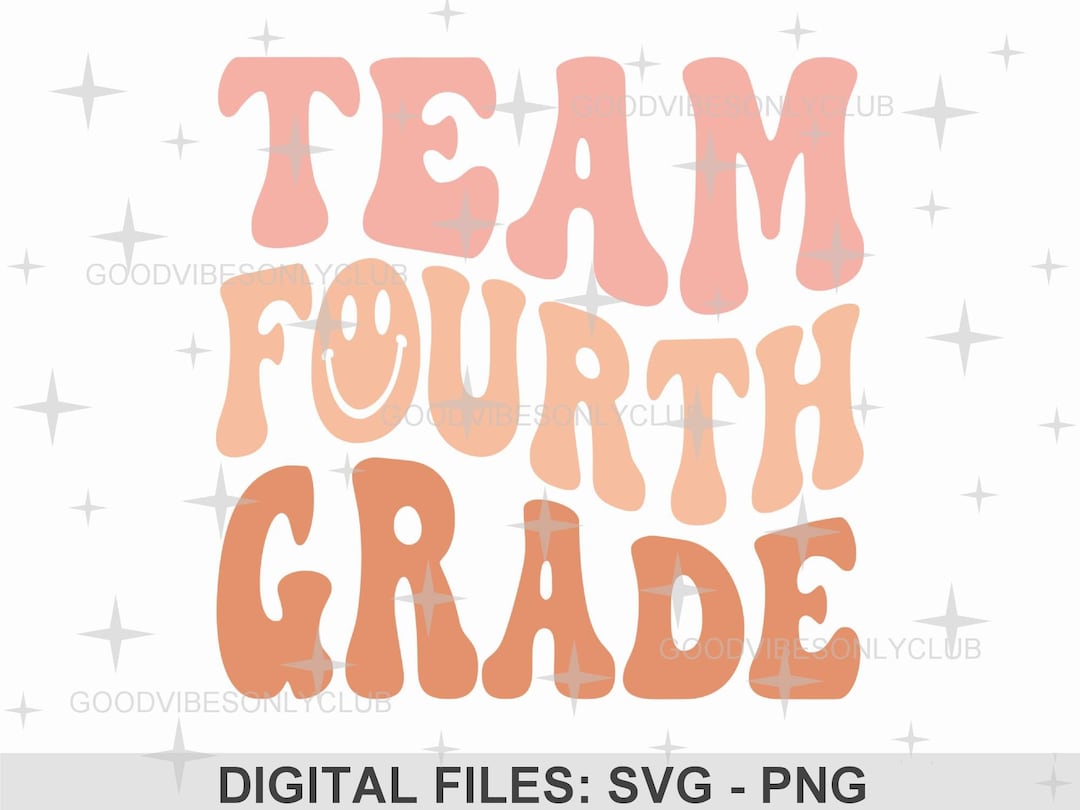 Team Fourth Grade PNG SVG, Happy Face SVG, Retro Wavy Text Svg, Trendy ...