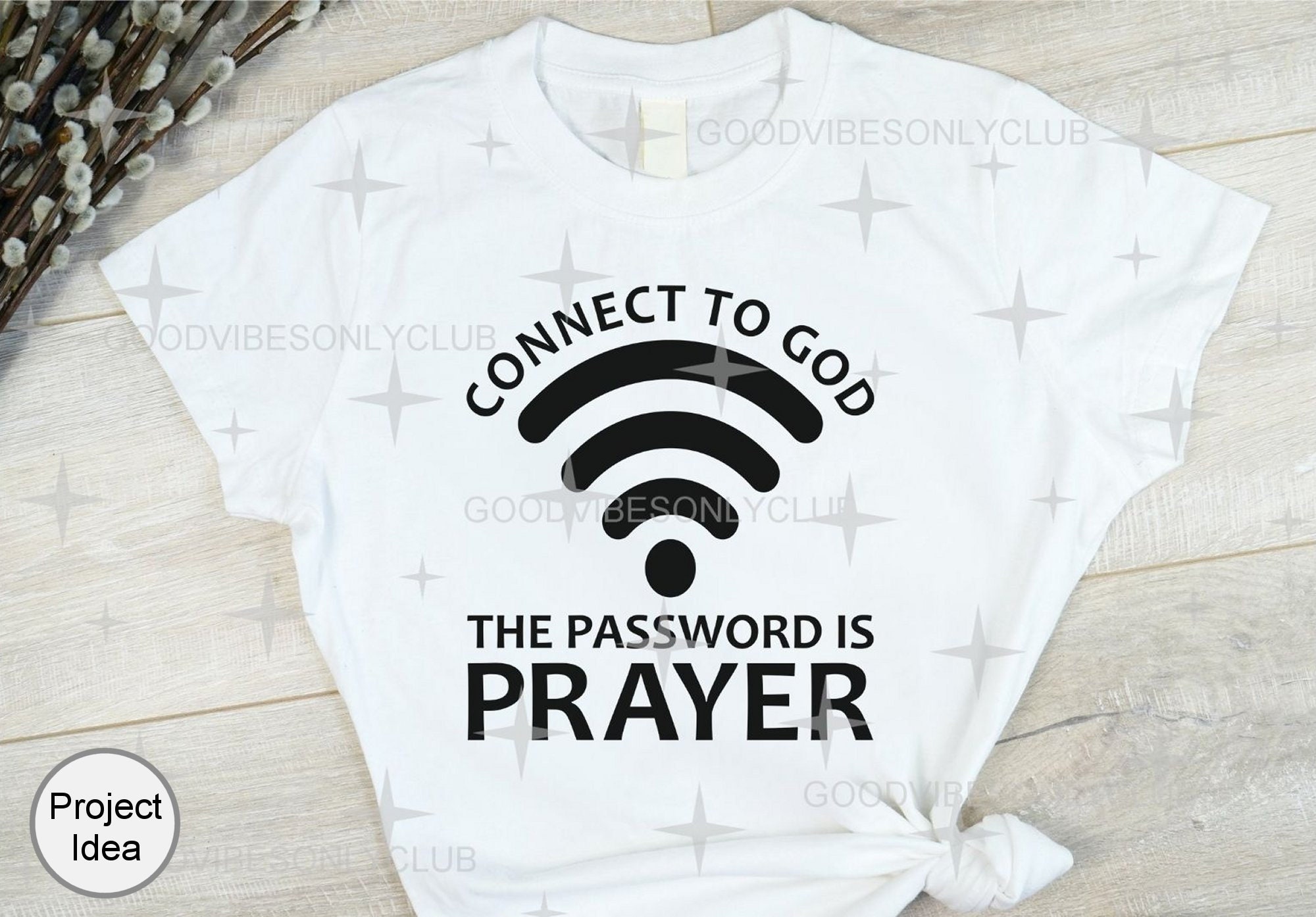 Connect to God the Password is Prayer SVG PNG, Inspirational SVG ...