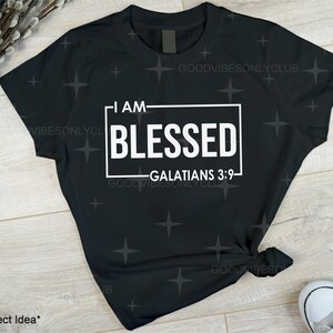 I Am Blessed SVG PNG, Christian Shirt SVG, Bible Verse, Inspirational ...