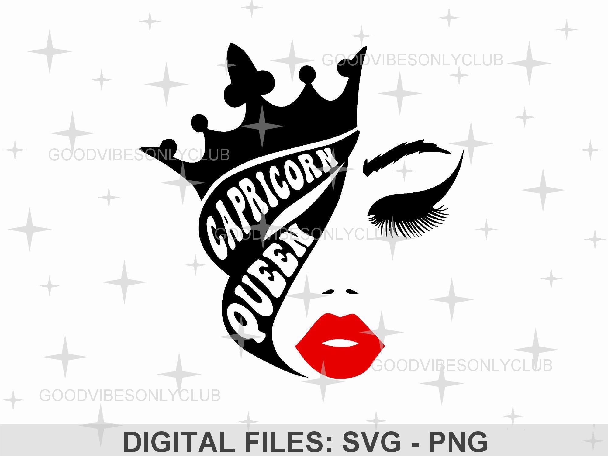 Capricorn Queen Svg Png Birthday Queen Cut Files For Cricut Etsy