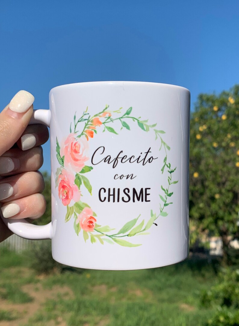 Cafecito Con Chisme Spanish Mexican Mug Chisme Mexicana Espanol Cafe - Etsy
