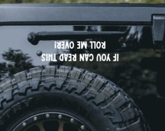 If You Can Read This Roll Me Over Sticker Car Decal Car - Etsy