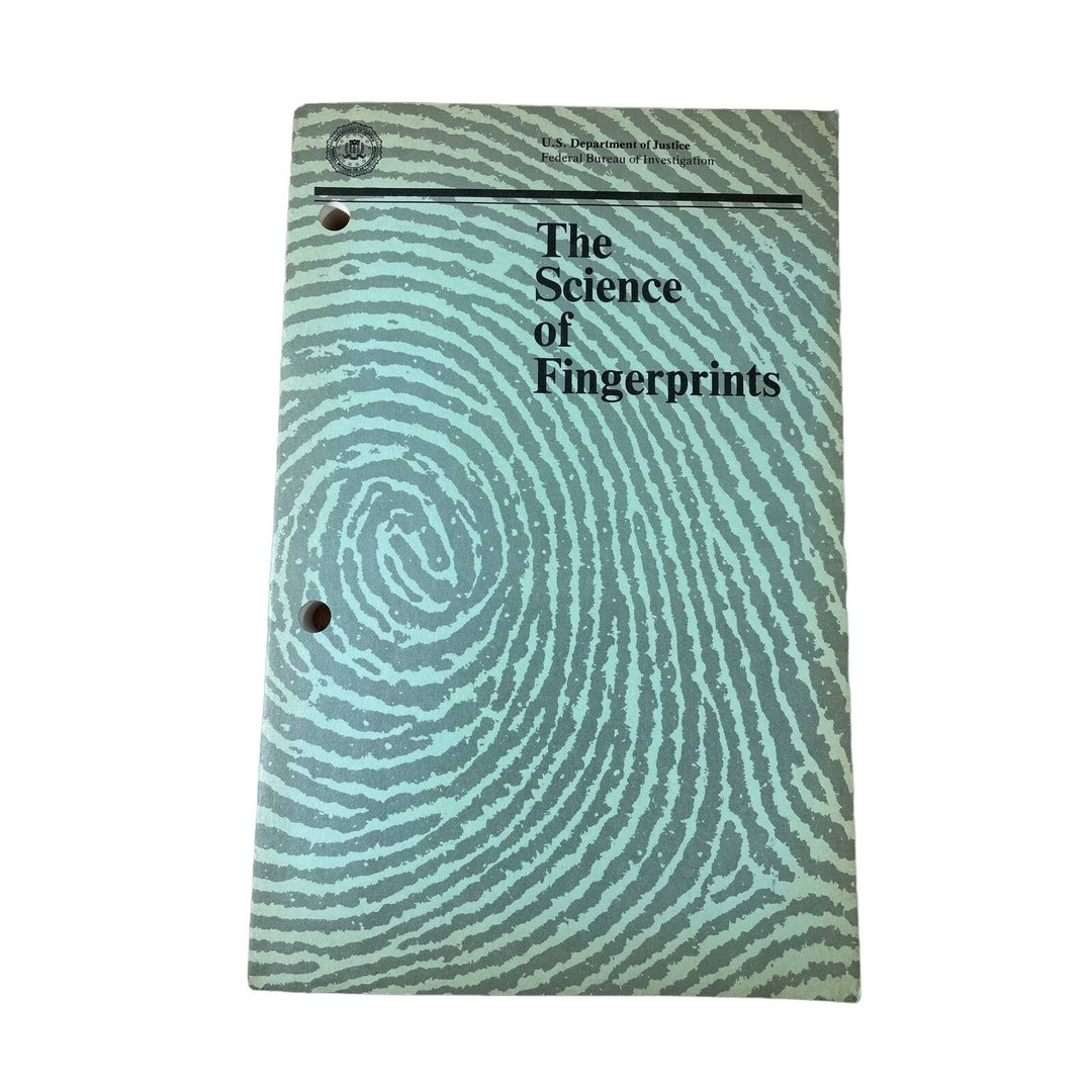 The Science of Fingerprints Classification and Uses by US Department of ...