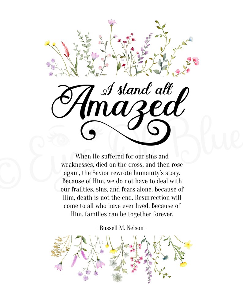 I Stand All Amazed Russell M. Nelson Quote Atonement of - Etsy