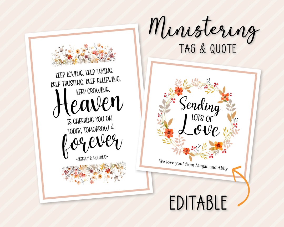 LDS Ministering Quote & Tag Set: Heaven is Cheering You on Editable ...