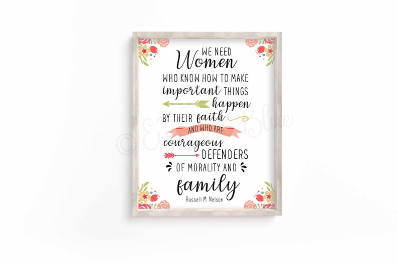 We Need Women Printable: Russell M. Nelson Quote (digital Download) - Etsy