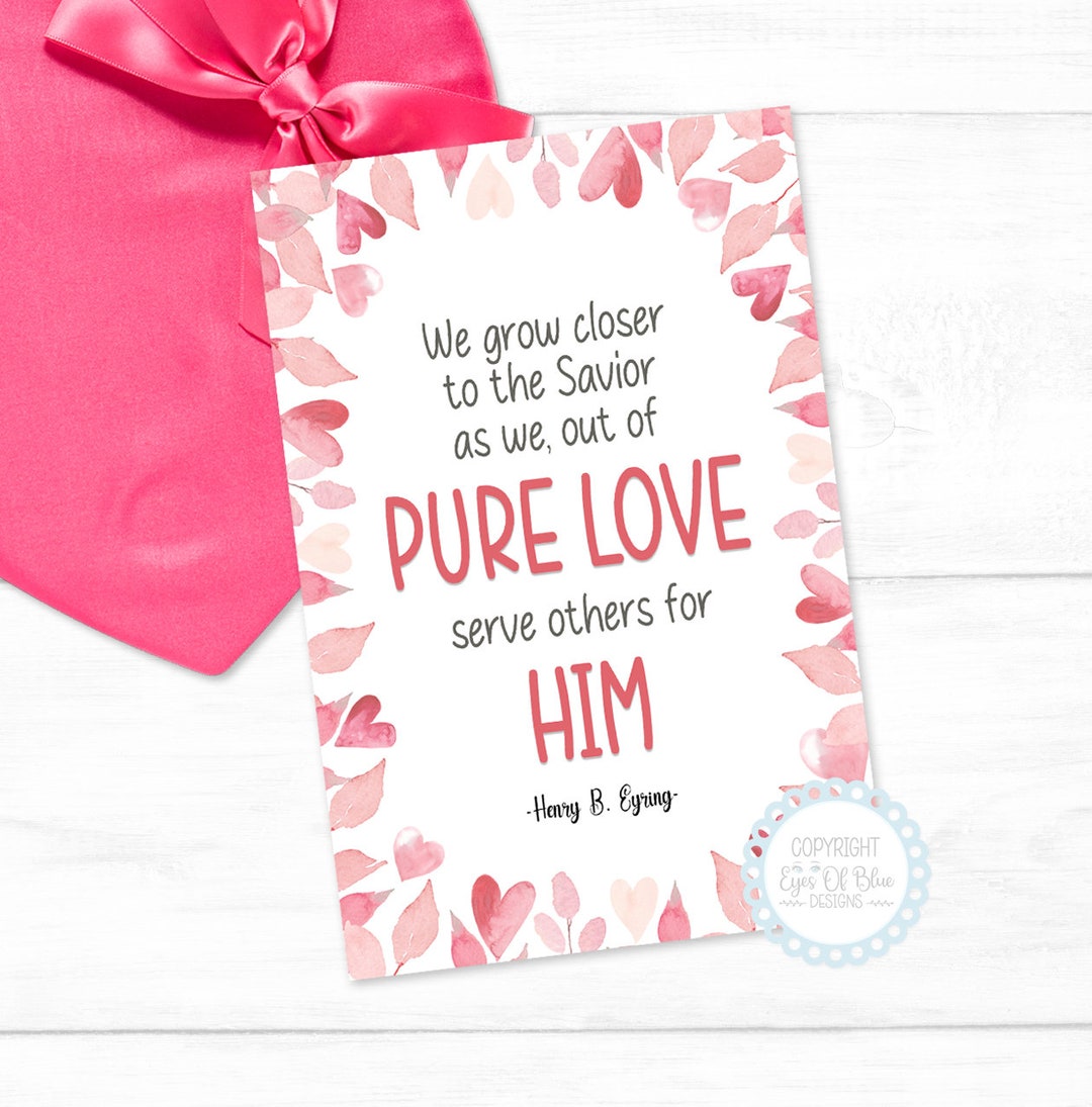 Pure Love | LDS Valentine's Day Printable | Valentine's Quote ...