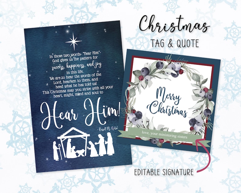 Hear Him Christmas Quote: LDS Ministering Gift Tag Editable Signature ...