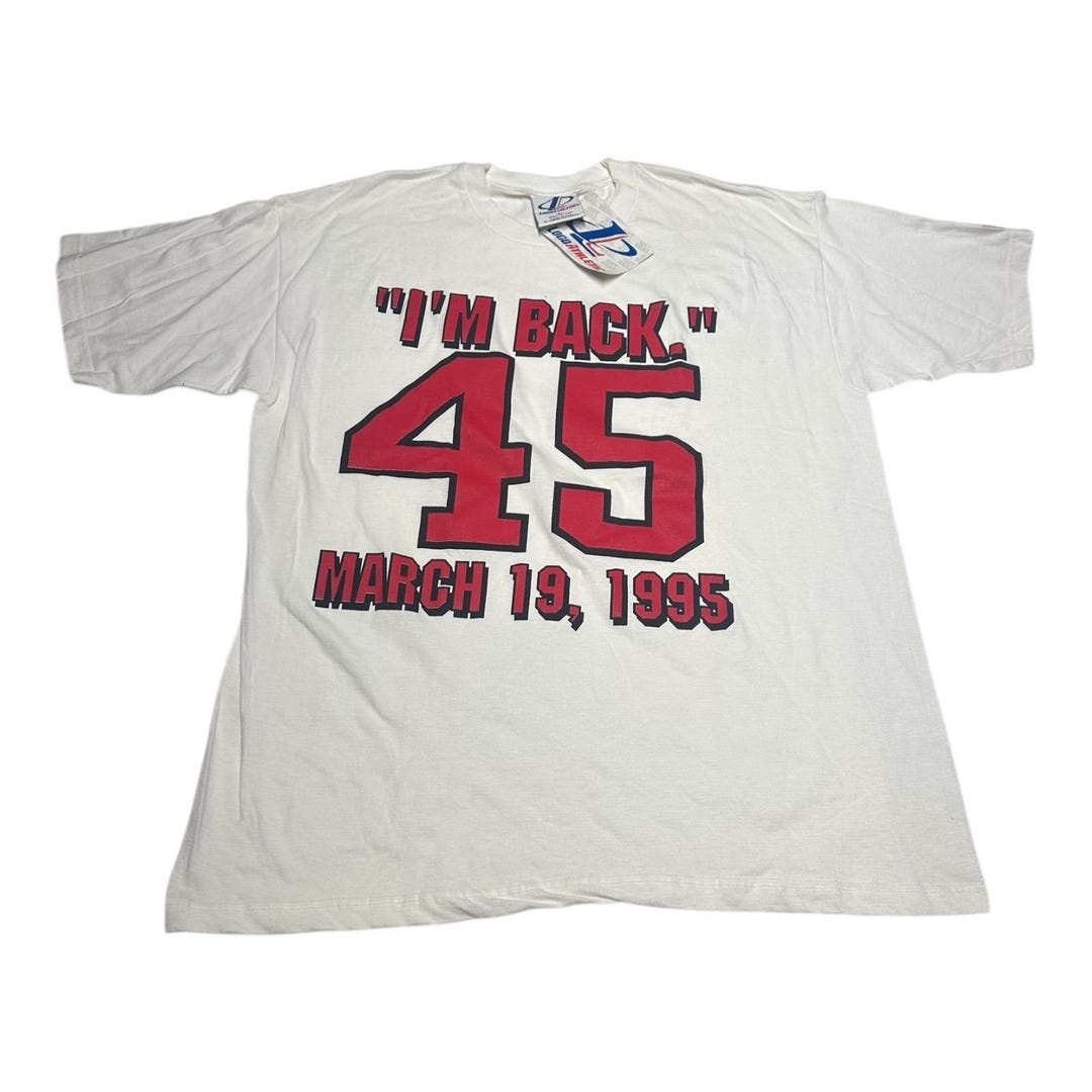 Vintage Michael Jordan I'm Back 45 March 19 1995 Shirt Sz L Logo ...