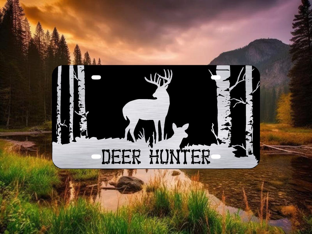 Deer Hunter License Plate. Aluminum License Plate. Laser Engraved. Gift ...