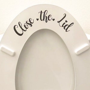 Close the Lid Decal, Close the Lid Sign, Close the Lid Sticker, Toilet ...