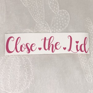 Close the Lid Decal, Close the Lid Sign, Close the Lid Sticker, Toilet ...