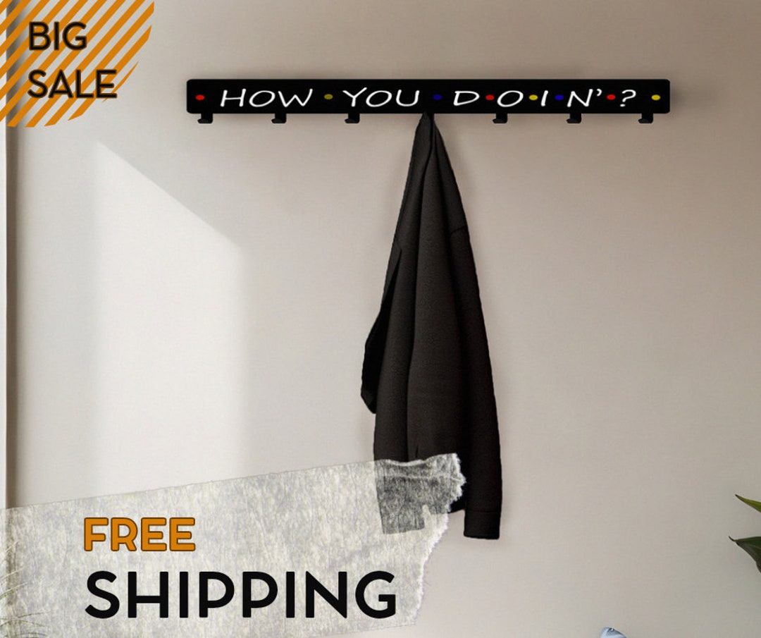 Friends TV Show Coat Rack How You Doin Wall Decor, Coat Rack Wall Mount ...