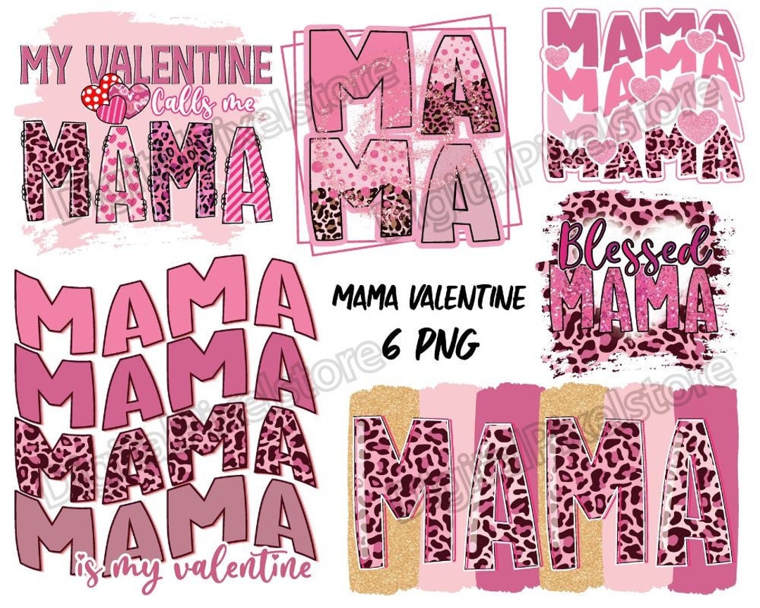 Mama Valentine Png Bundle,valentine’s Day PNG Bundle,valentine Shirt ...