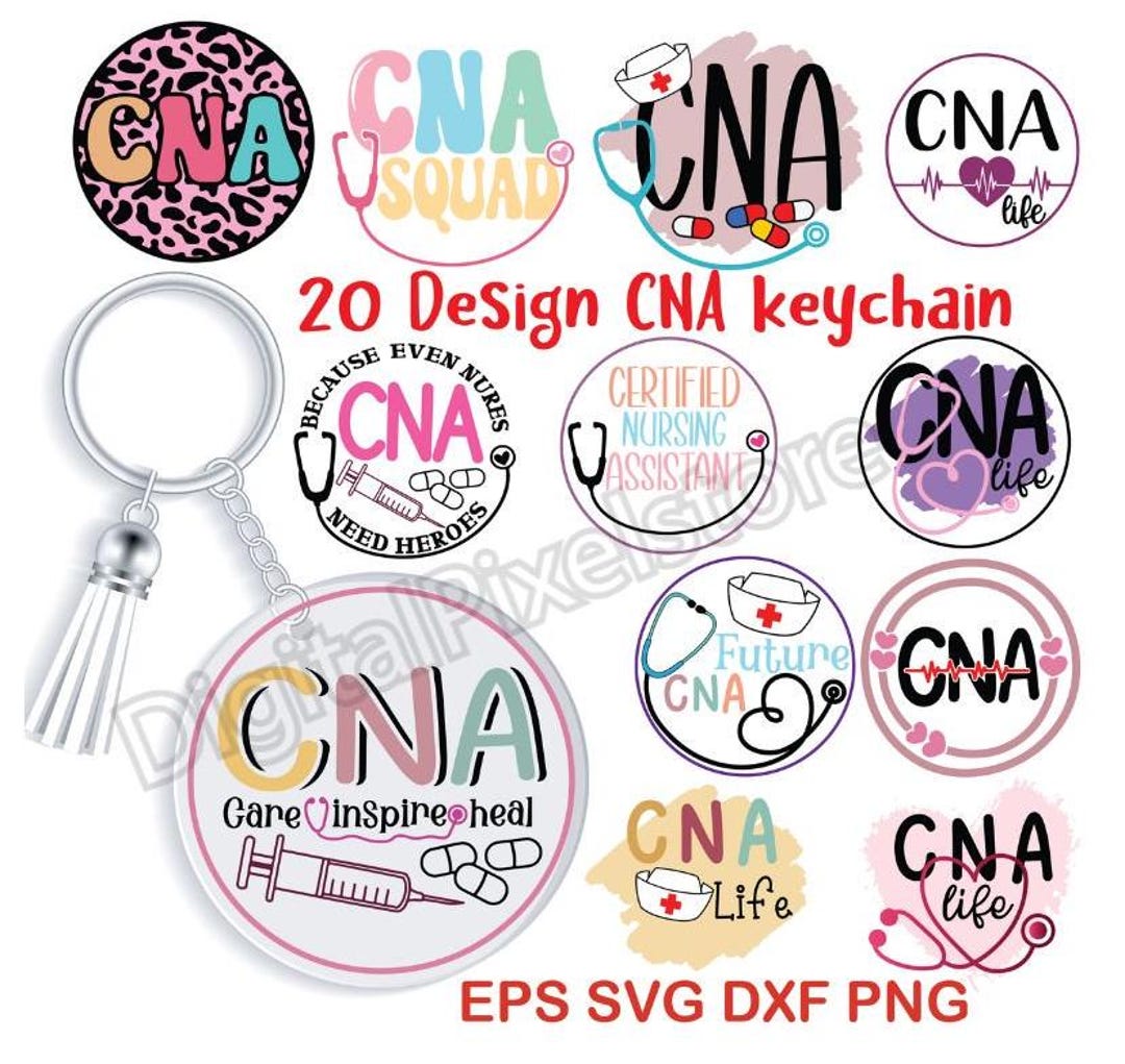 CNA Keychain Svg, Cna Svg Bundle, Nurse Assistant Svg, CNA Life Svg ...