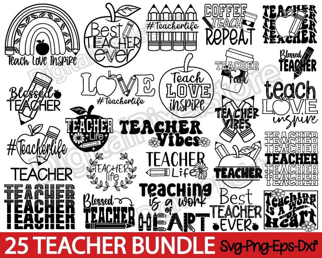 Teacher Life SVG Bundle, School Quotes, Teach Love Inspire (digital ...