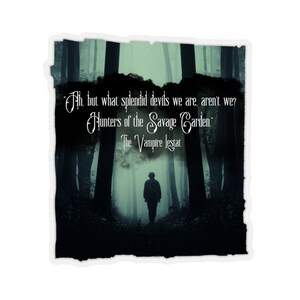 Splendid Devils Vampire Lestat Quote Sticker Interview With a Vampire ...