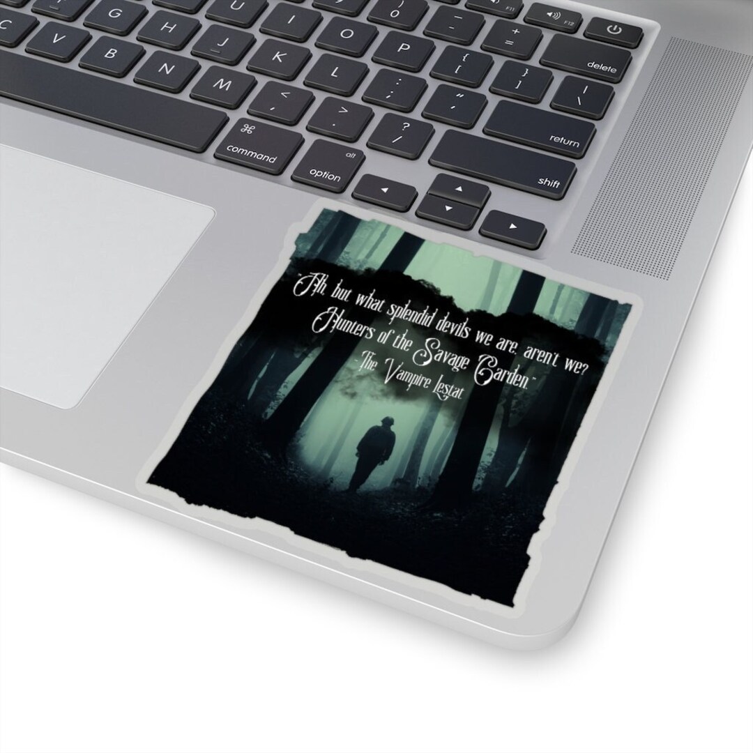 Splendid Devils Vampire Lestat Quote Sticker Interview With a Vampire ...