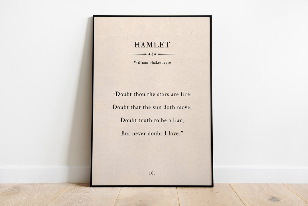 William Shakespeare - “doubt Thou the Stars Are Fire" in Hamlet, Famous ...