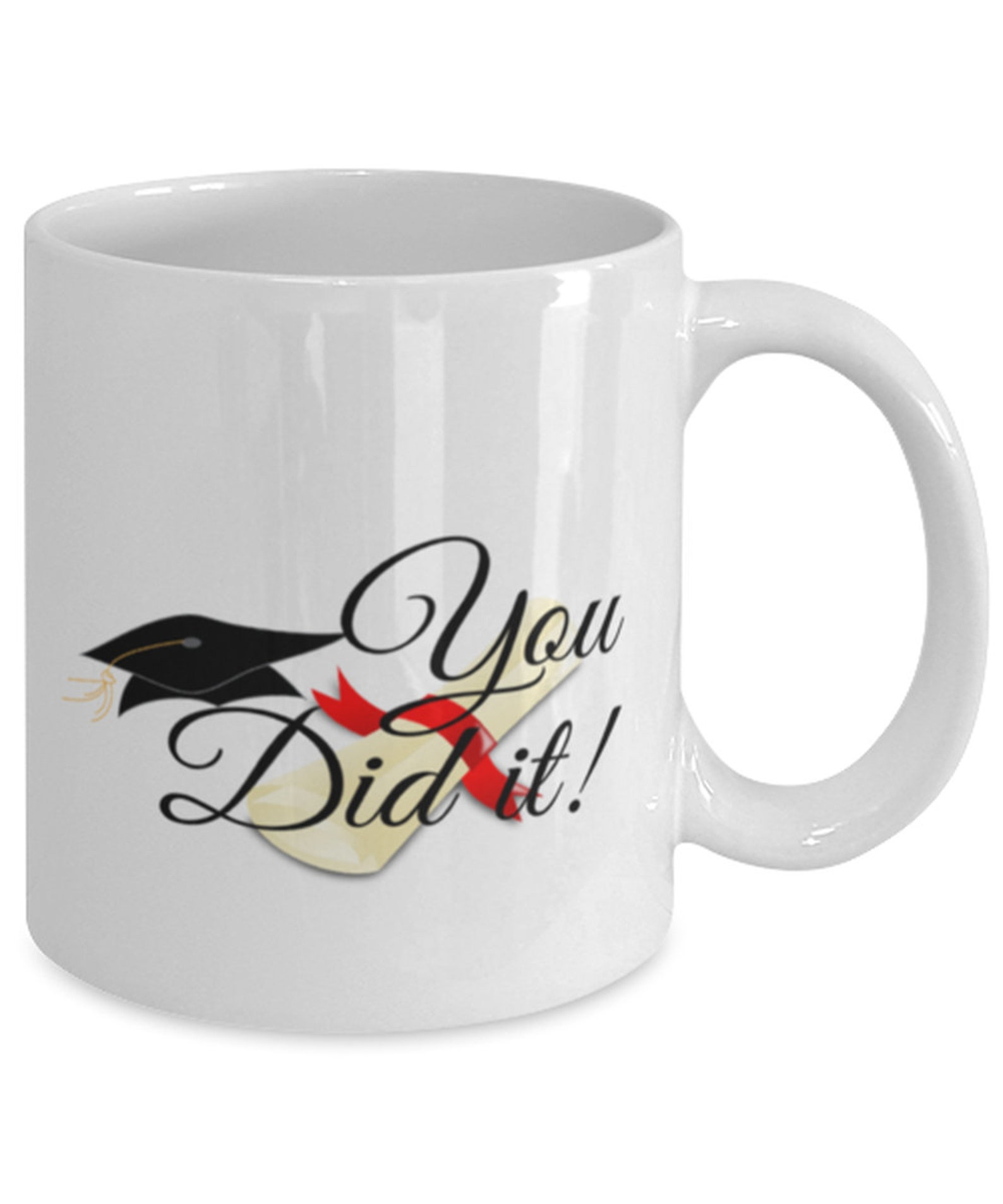 You Did It Graduation Mug Mugs With Sayings Perfect Gift for - Etsy UK