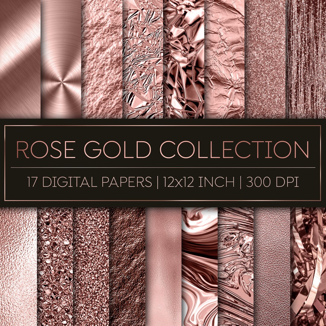 ROSE GOLD COLLECTION - 17 Metallic Textures, Foils, Digital Papers and ...