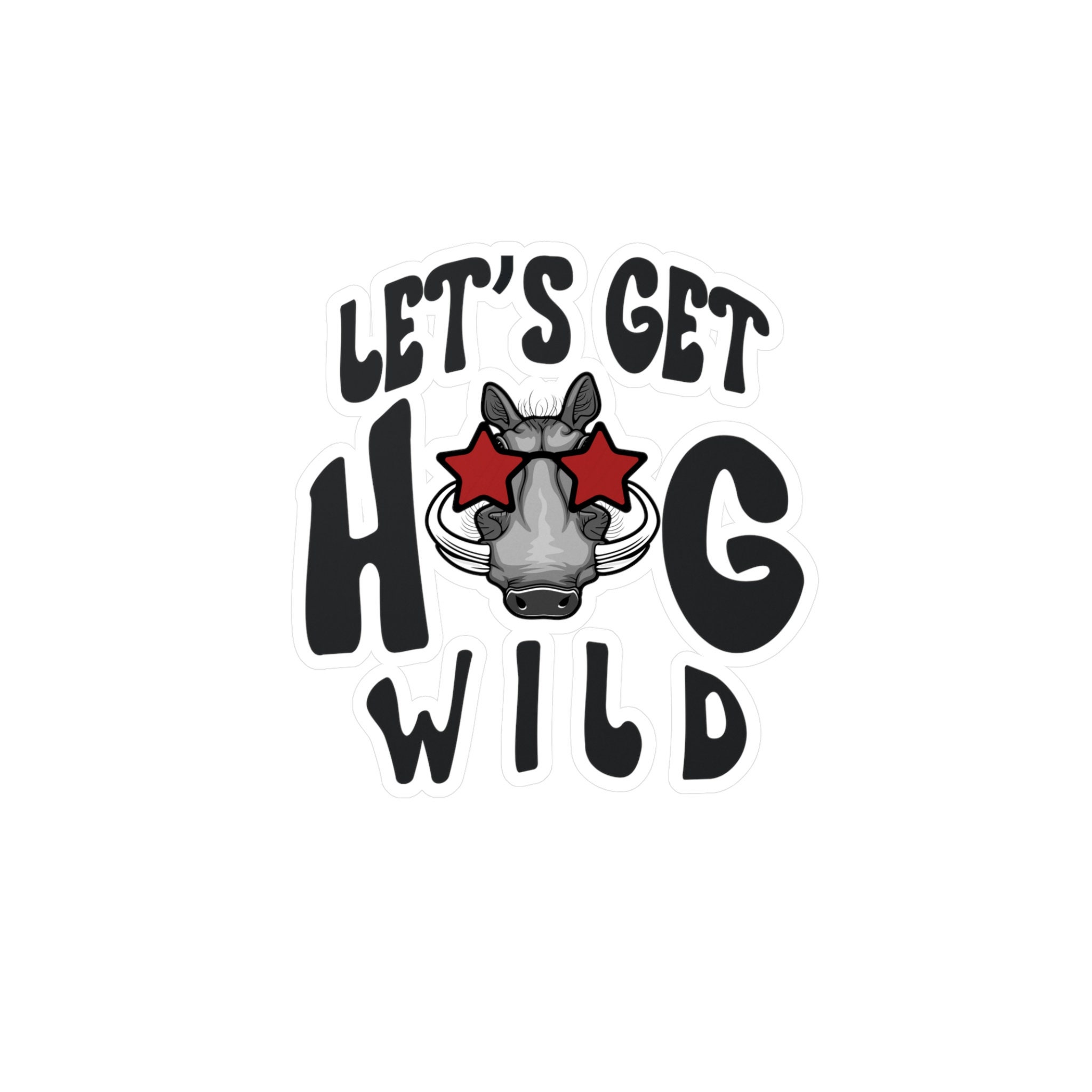 Let's Get Hog Wild Razorback Kiss-cut Vinyl Decals. Pig Sooie Sticker ...